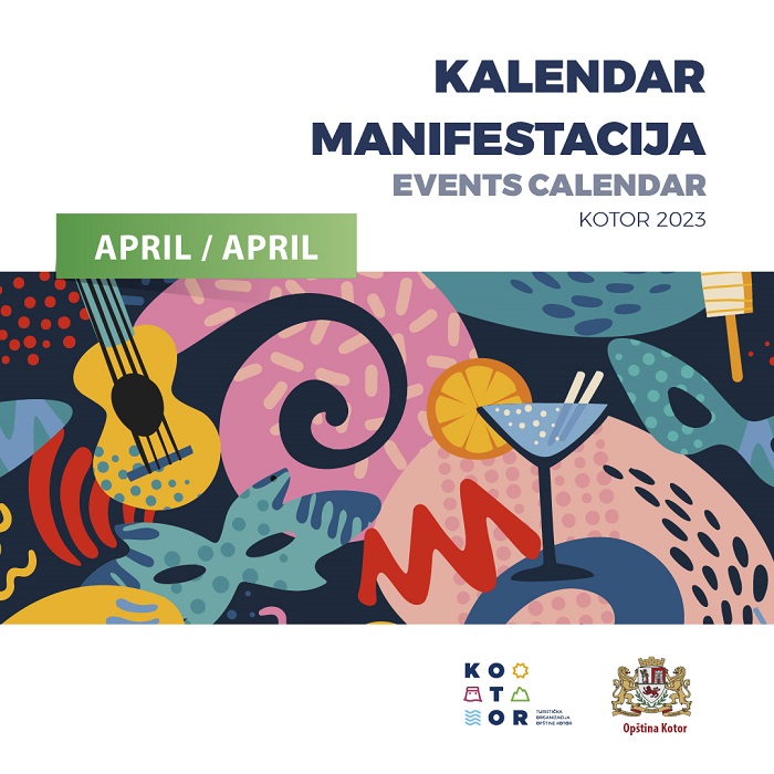 TO KOTOR – KALENDAR DEŠAVANJA ZA APRIL - Radio Kotor